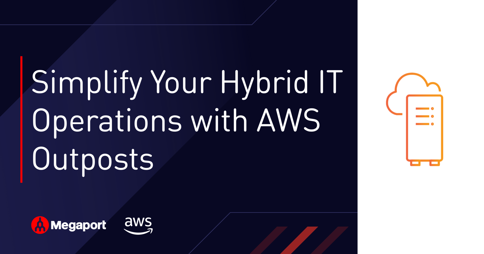 Simplify Your Hybrid IT Operations with AWS Outposts | Megaport